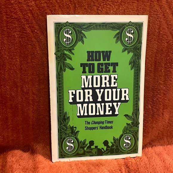 Other | How To Get More For Your Money Copyright 1981 | Poshmark